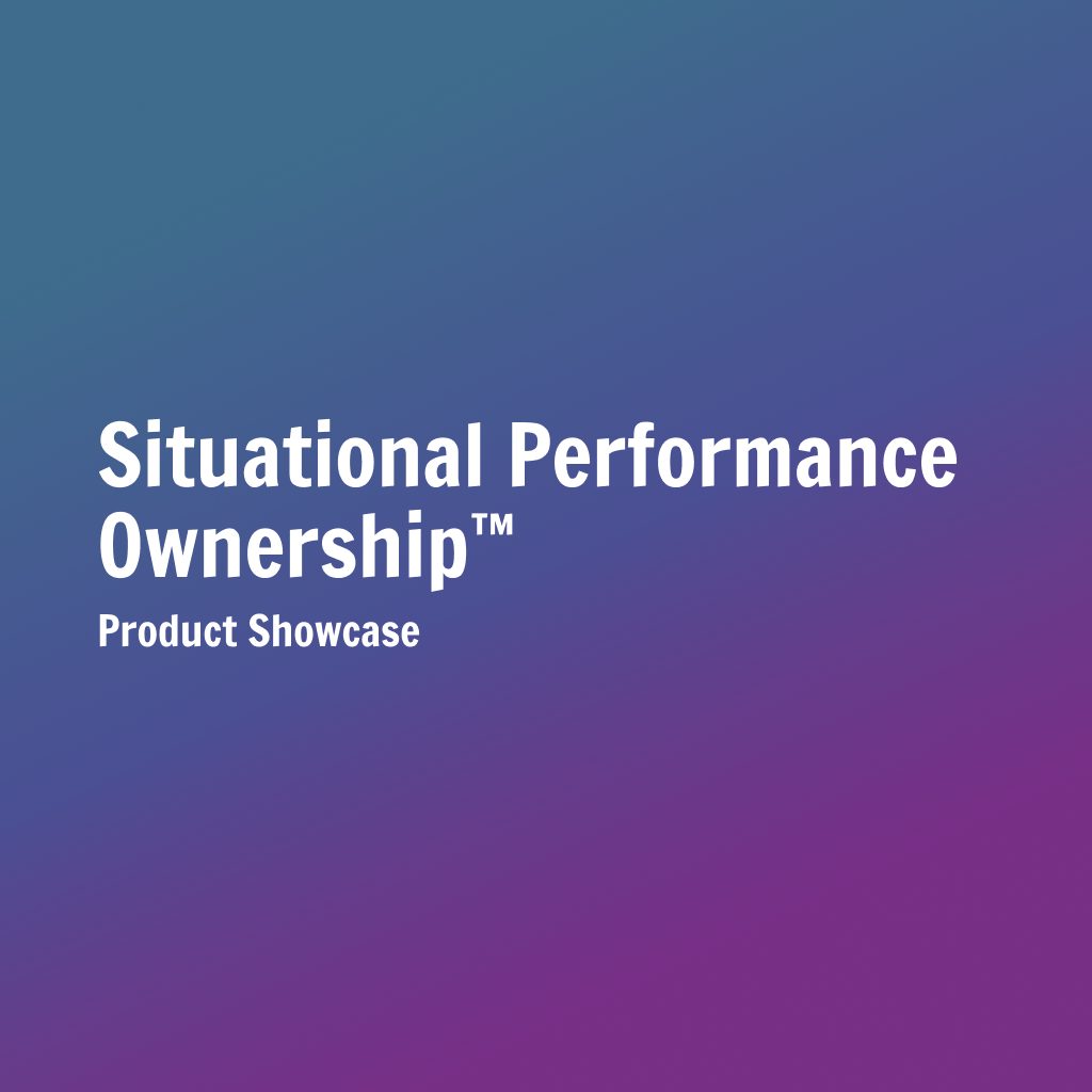 Situational Performance Ownership® Webinar