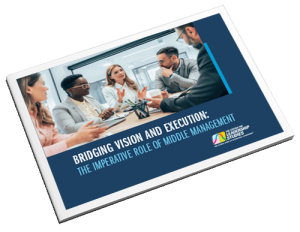 The Role of Middle Management: Bridging Vision and Execution