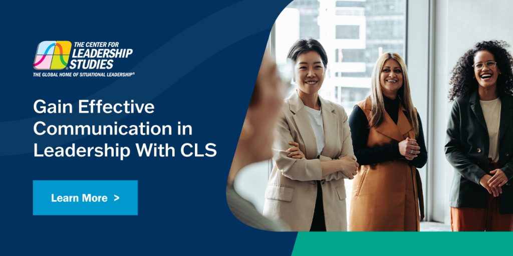 The Foundations of Effective Leadership Communication - The Center for ...