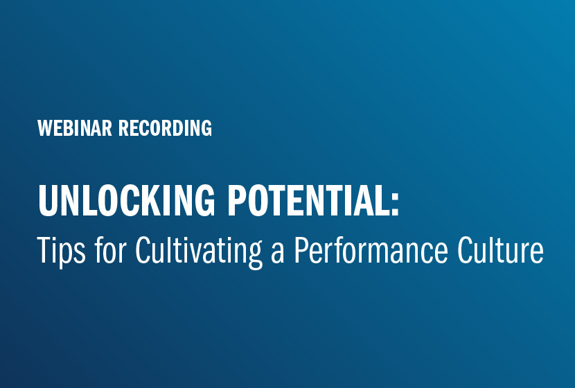 Unlocking Potential: Cultivating a Performance Culture - The Center for ...